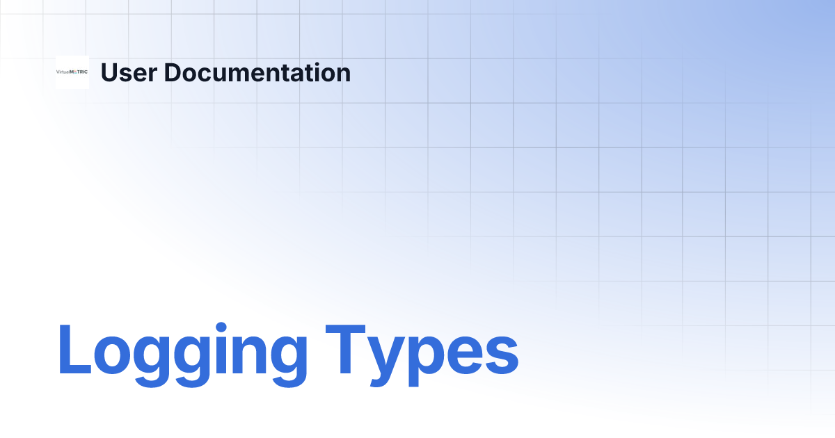 Logging Types | User Documentation