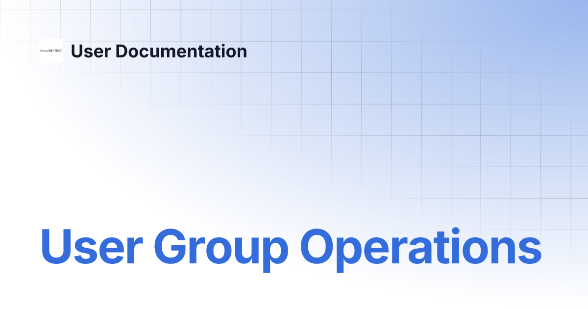 User Group Operations | User Documentation