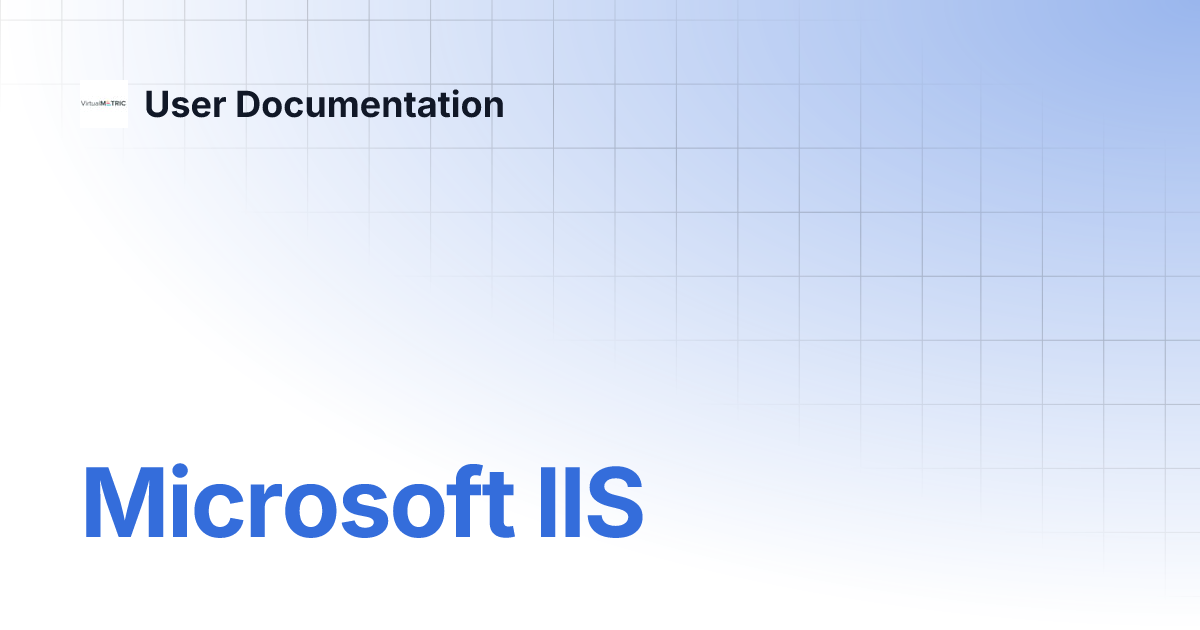 Microsoft IIS | User Documentation