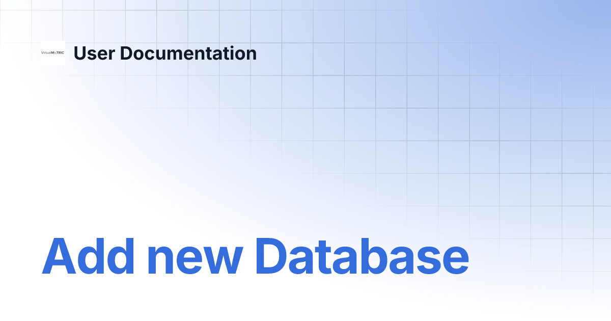 Add New Database User Documentation 0921