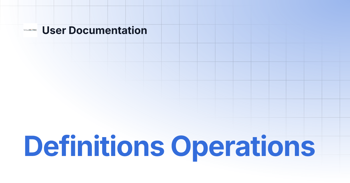 Definitions Operations | User Documentation