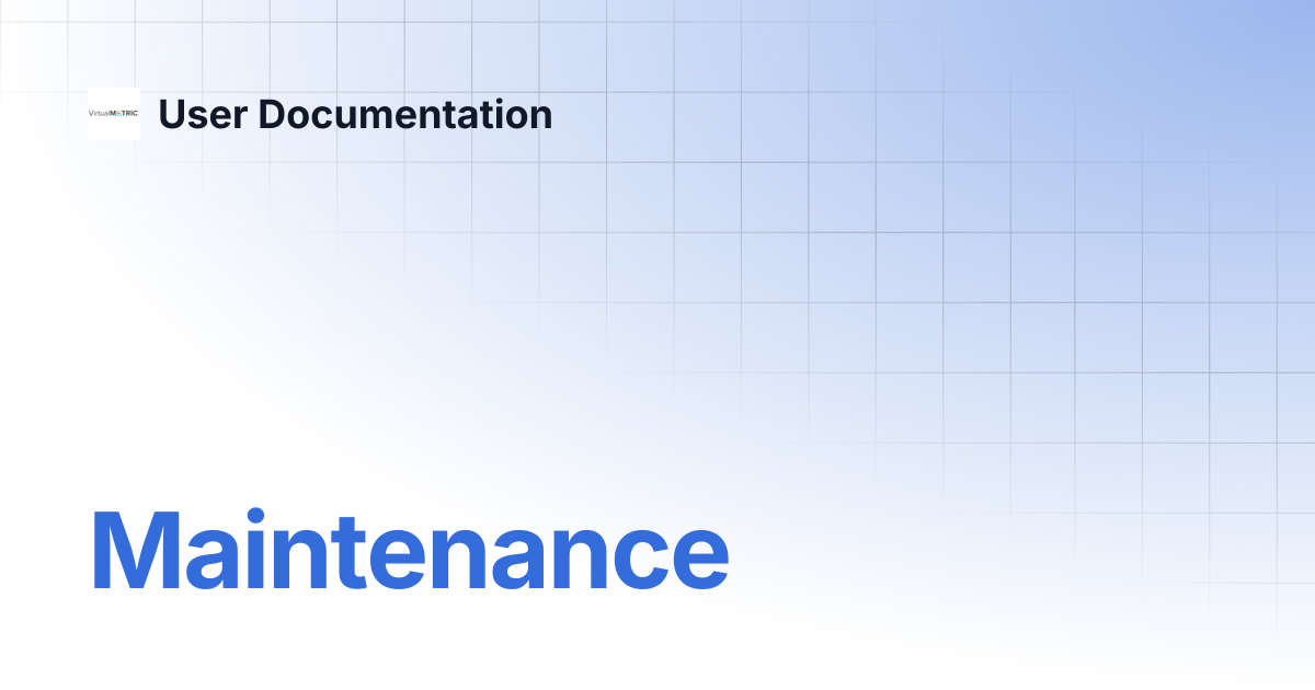 Maintenance | User Documentation