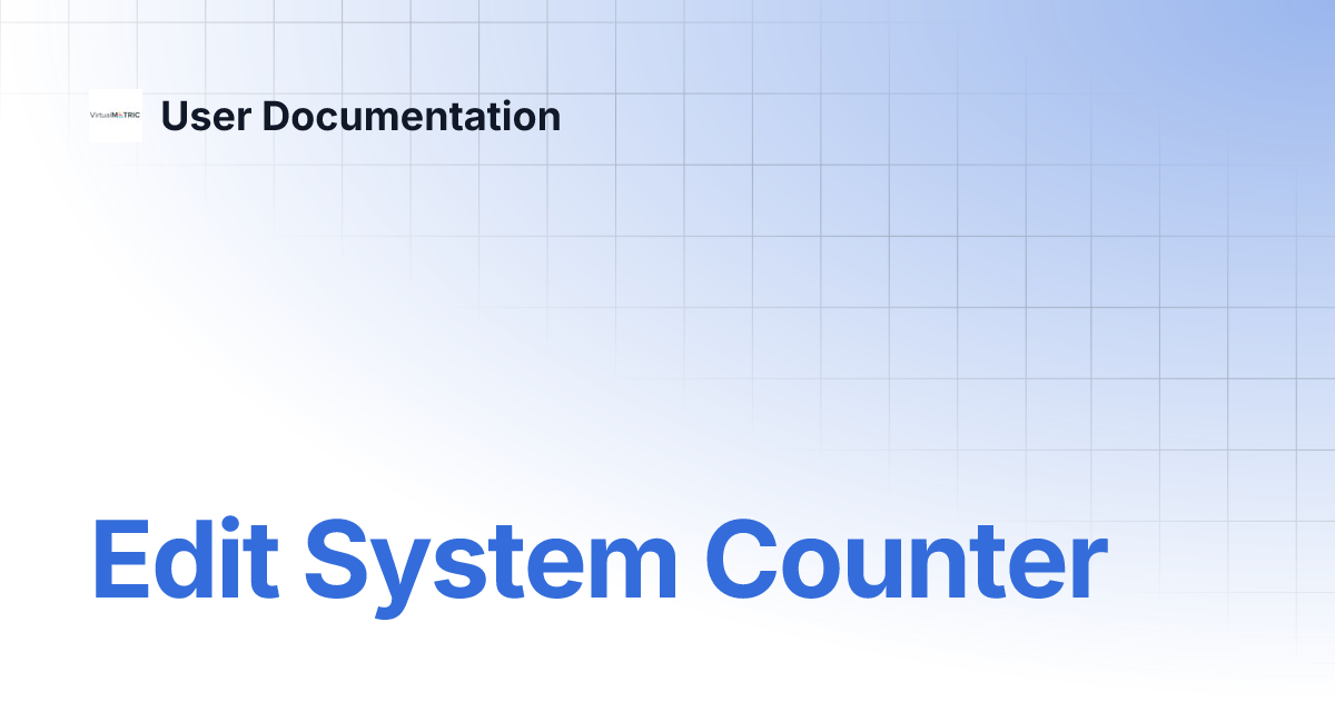 Edit System Counter | User Documentation