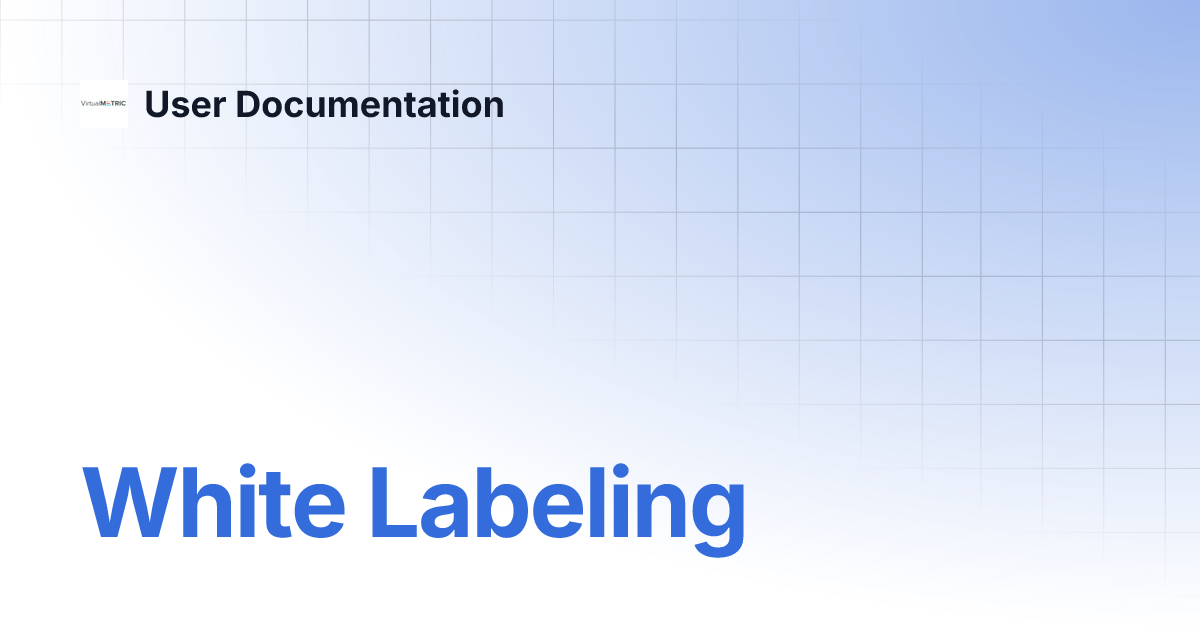 White Labeling | User Documentation