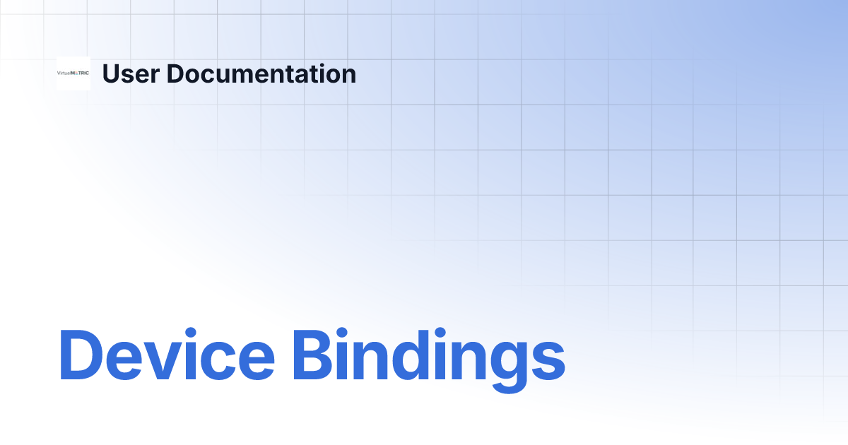 Device Bindings | User Documentation