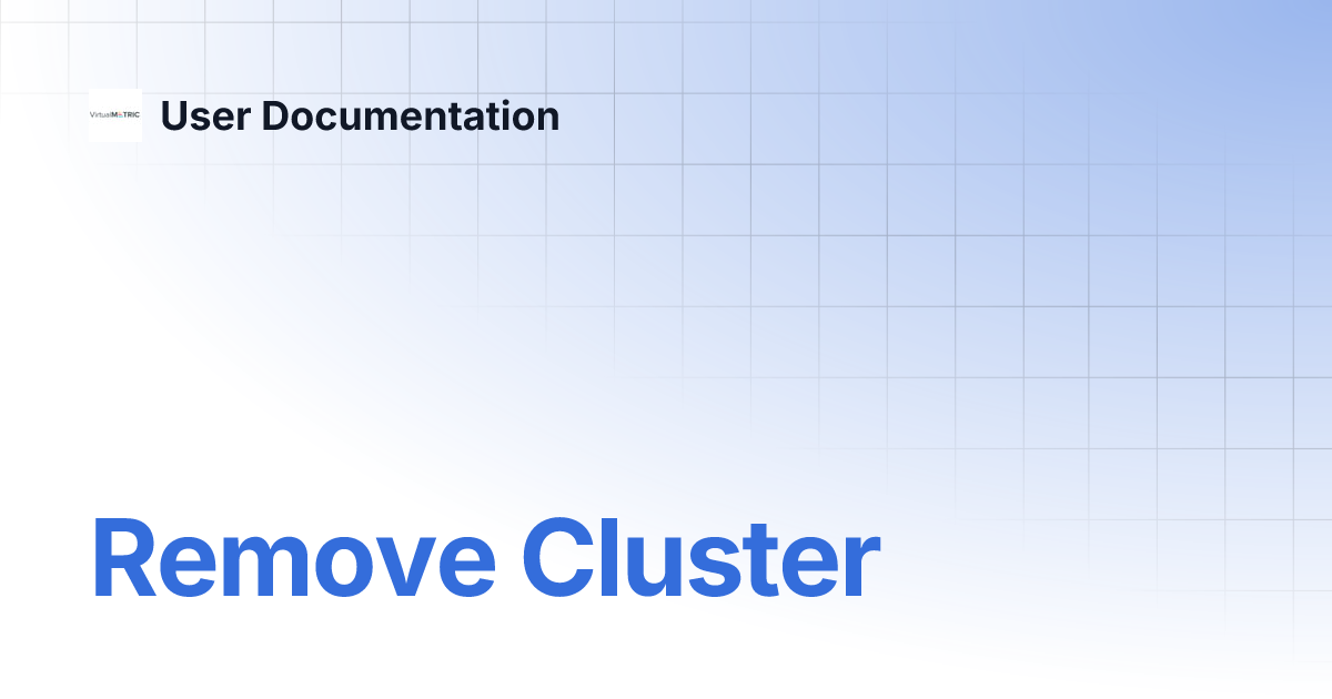 Remove Cluster | User Documentation
