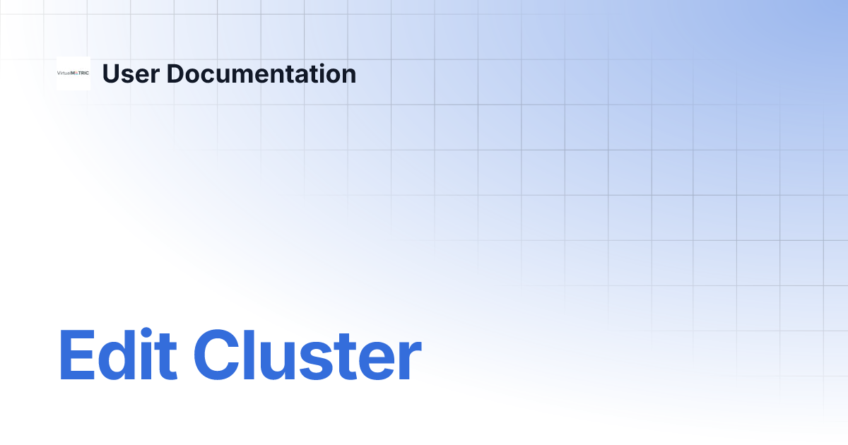 Edit Cluster | User Documentation